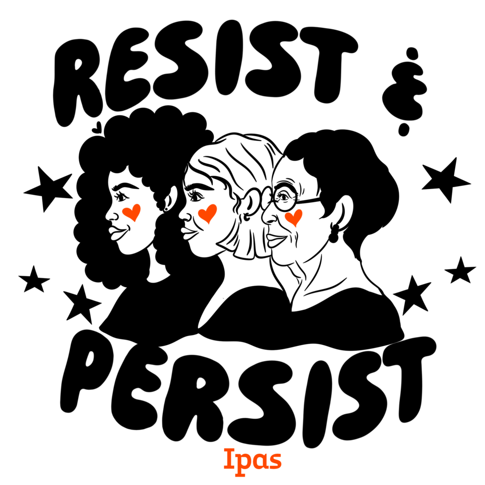 Resist and Persist - Ipas